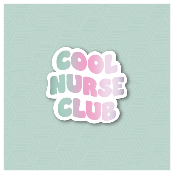Cool Nurse Club Hand Lettered Cookie Cutter - Sweetleigh